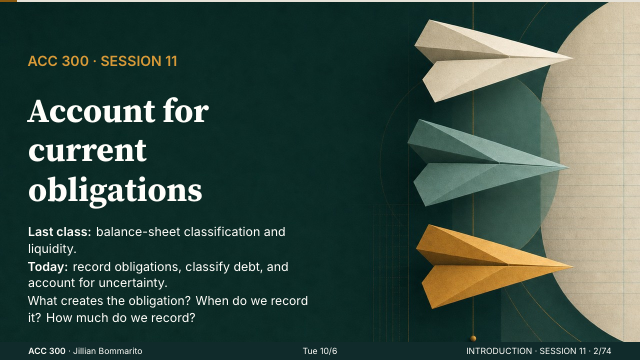 Slides for meeting 11: Account for current obligations — ACC 300 ...